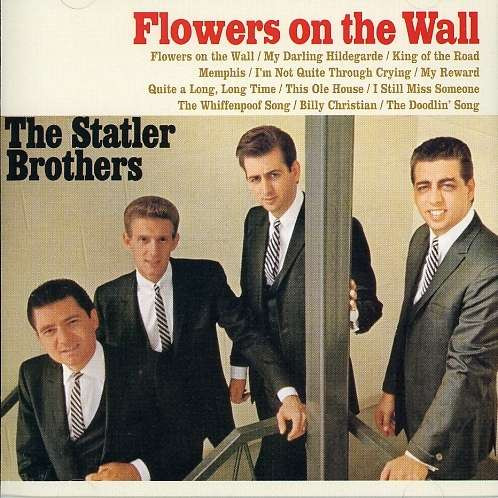 The Statler Brothers ‘Flowers on the Wall’ (1966) – MUSIC OF MATTHEW.